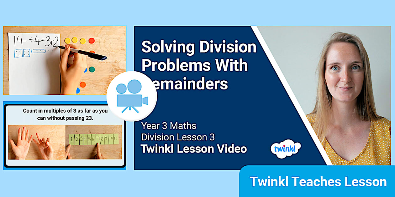 👉 Year 3 Maths: Division Problems with Remainders Video Lesson