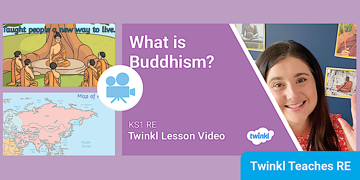 KS1 (Ages 5-7) RE: What is Buddhism? (teacher made) - Twinkl