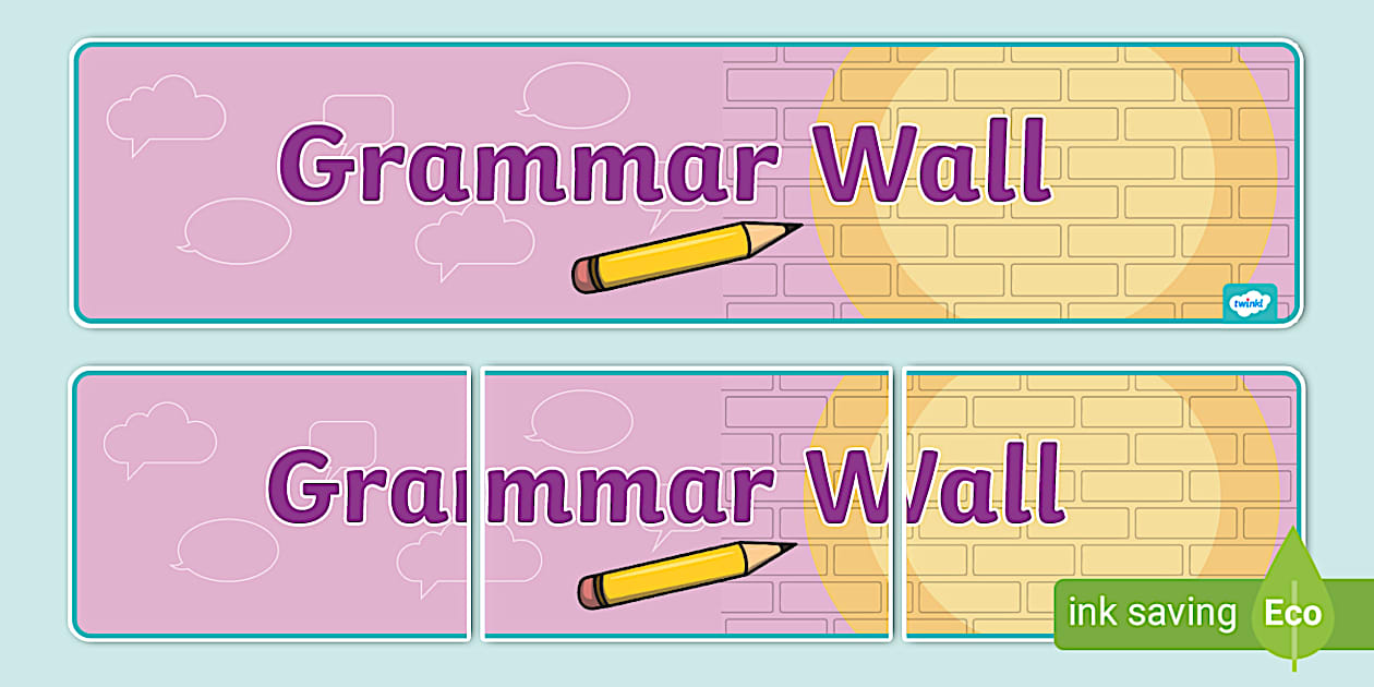 Grammar Wall Display Banner (Teacher-Made) - Twinkl