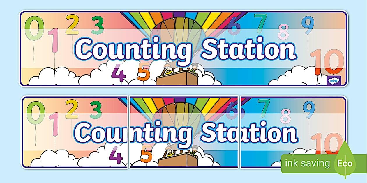 Counting Station Display Banner - Twinkl - EYFS - KS1
