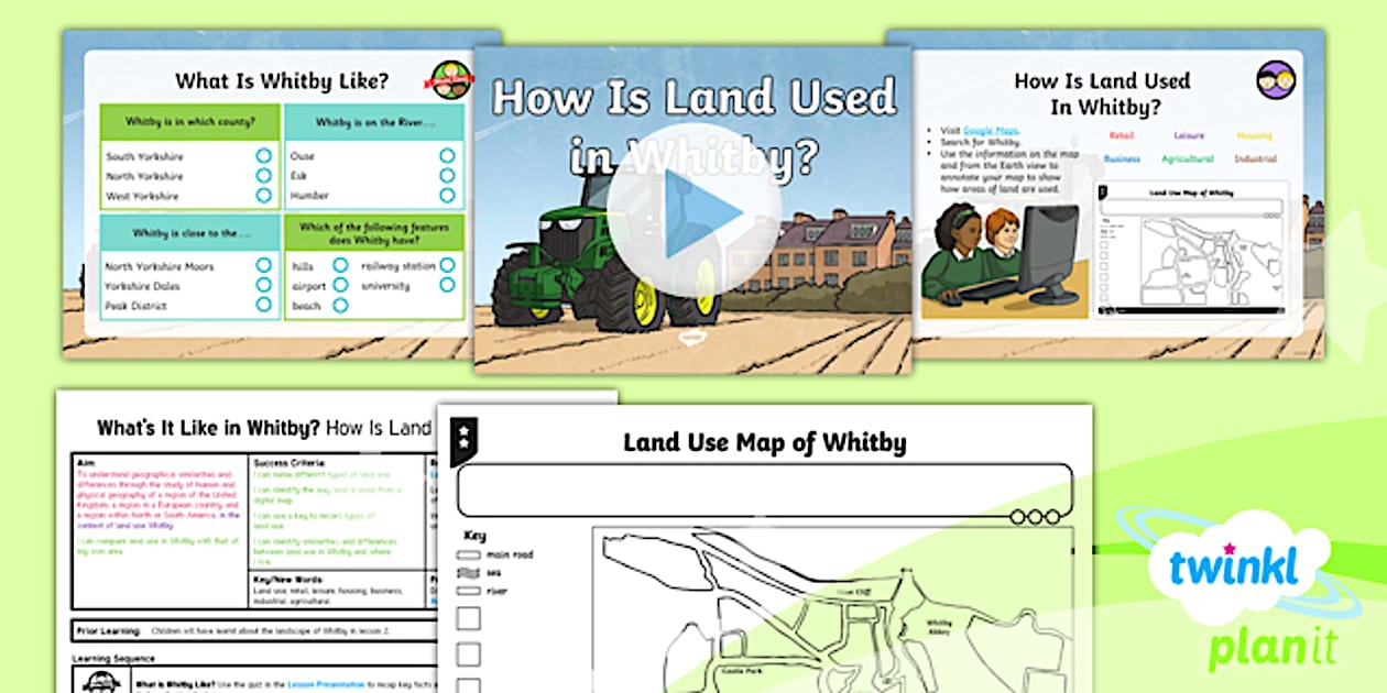 Geography: What's It Like in Whitby?: How Is Land Used in Whitby? Year 4