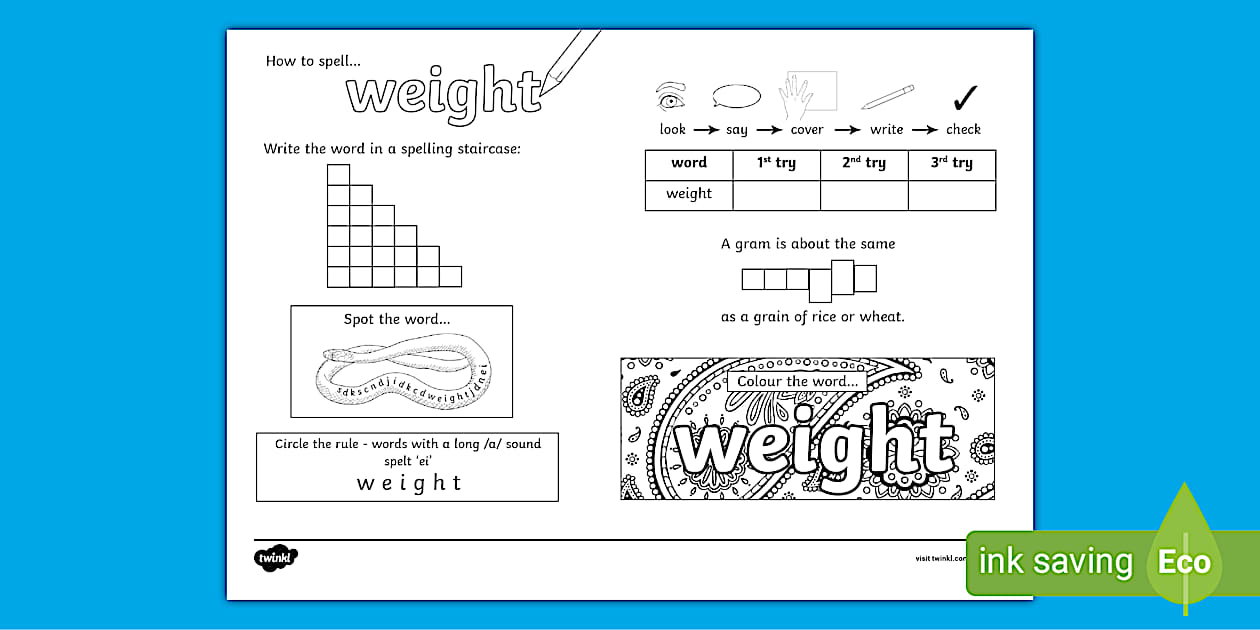 How to Spell Weight Activity Sheet (teacher made) - Twinkl