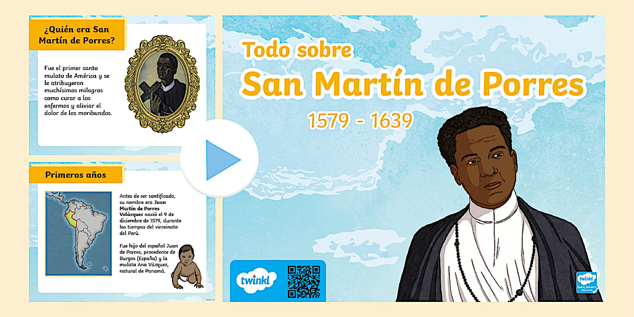 PowerPoint: Todo sobre San Martín de Porres (teacher made)