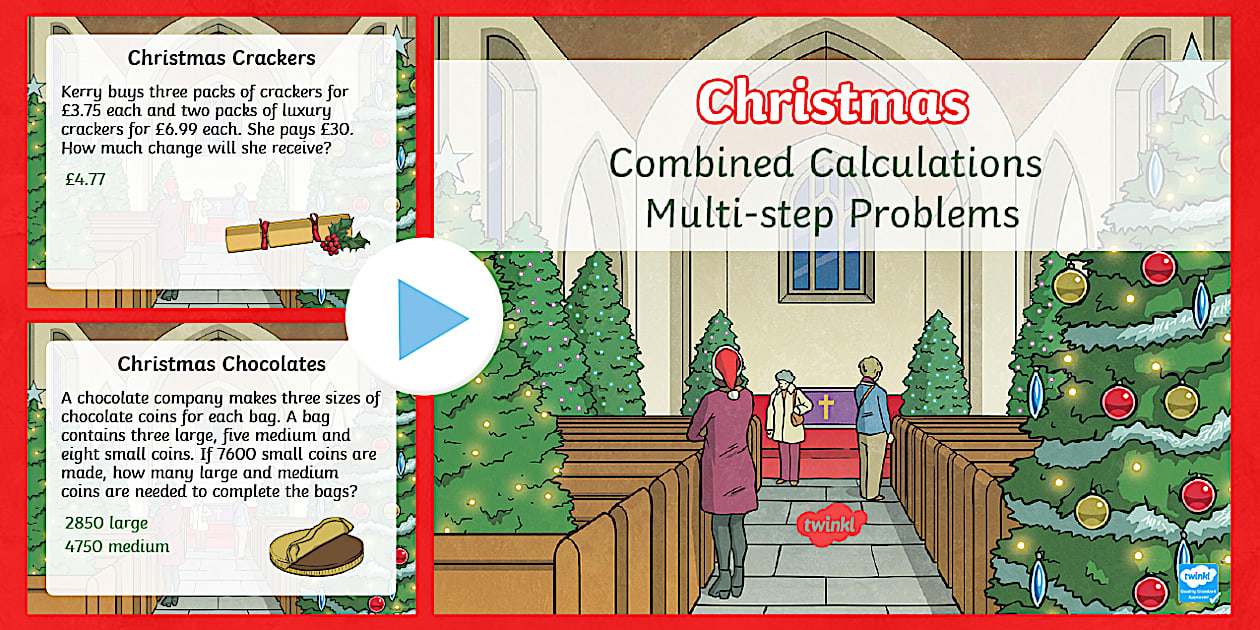 Multi-Step Christmas Maths Problems PowerPoint - Twinkl