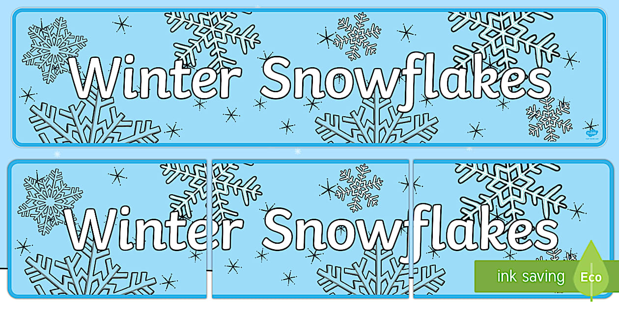 Winter Snowflakes Banner (teacher made) - Twinkl