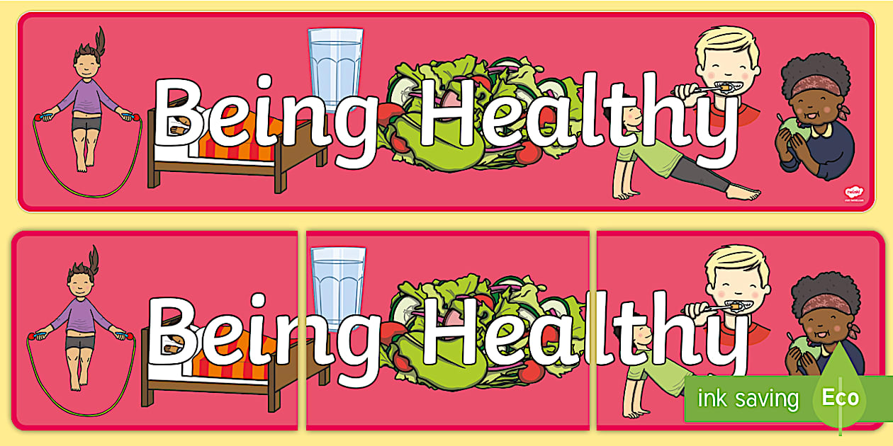 👉 Being Healthy Display Banner (teacher made) - Twinkl