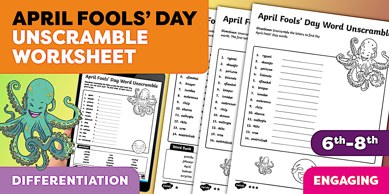 April Fools’ Day Differentiated Word Unscramble for 6th-8th