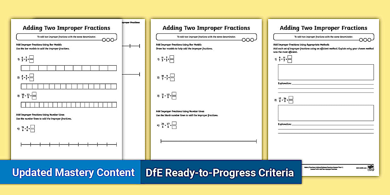 👉 Adding 2 Improper Fractions Maths Worksheet - Twinkl