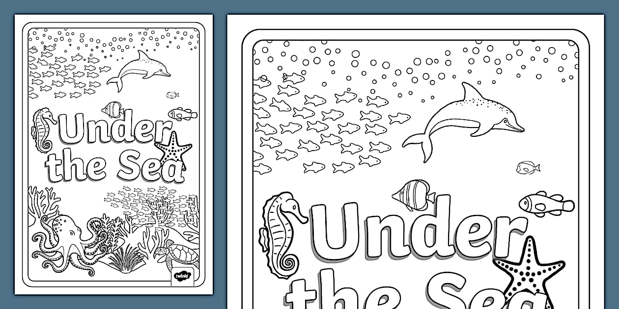Under the Sea Colouring Title Page (teacher made) - Twinkl