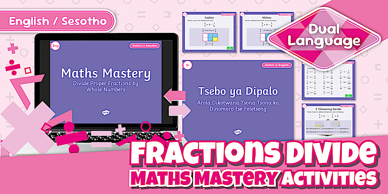 Grade 4 Maths - Term 3 - Fractions Divide Maths Mastery