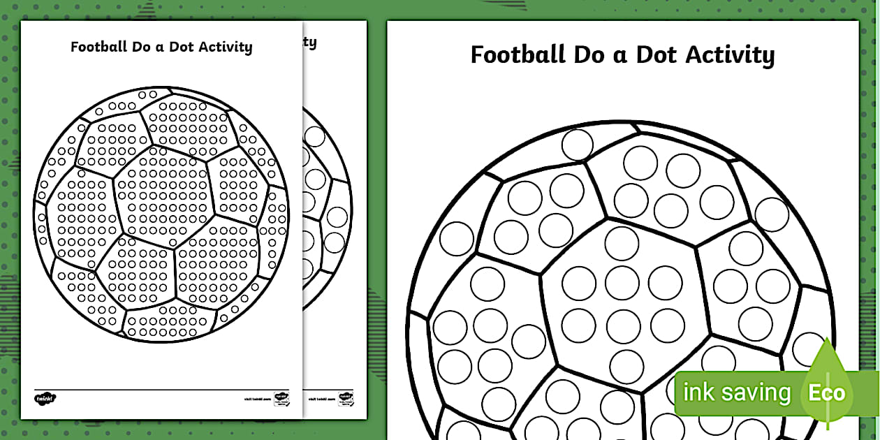 Football Do-a-Dot Activity Sheet | Twinkl | Fine Motor Skill