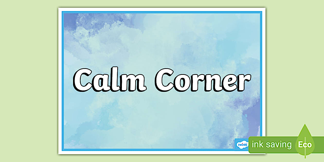 Light Blue Watercolour Calm Corner Display Poster - Twinkl