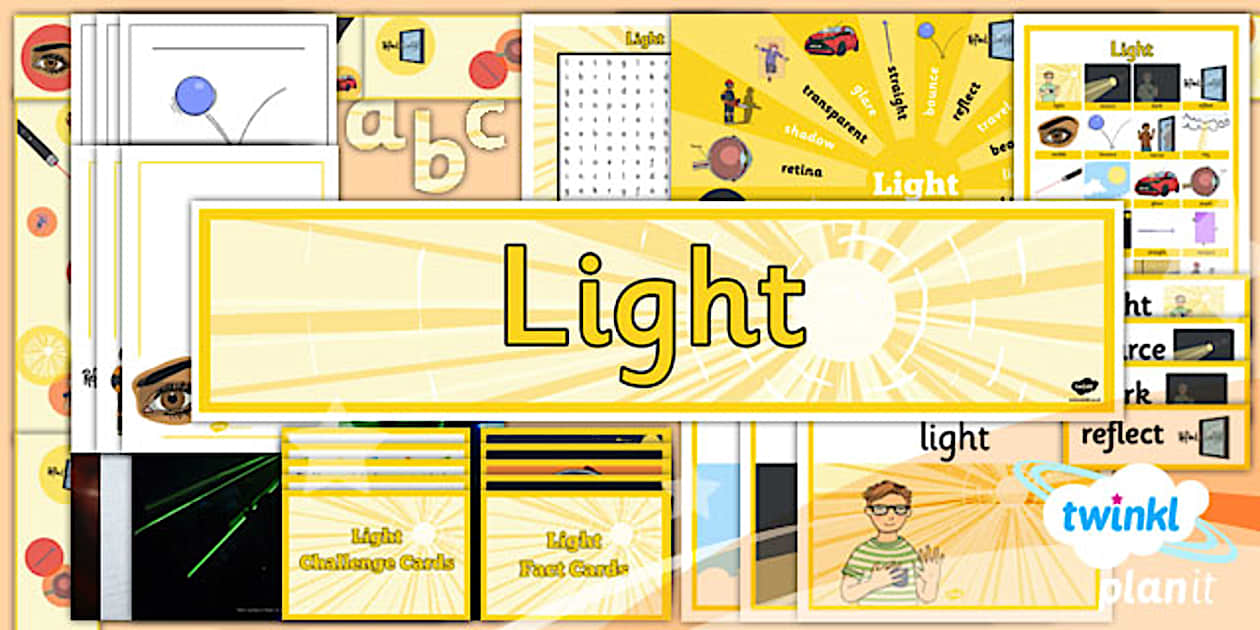 Science: Light Unit Year 3 Additional Resources - Twinkl