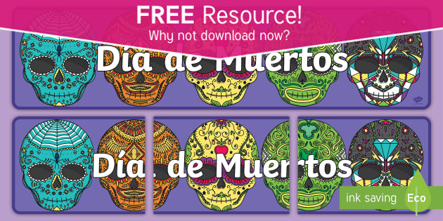 FREE Día de los Muertos Banner - day of the dead - Twinkl