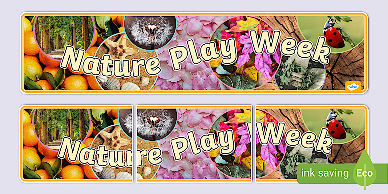 Nature Play Week Banner (teacher made) - Twinkl