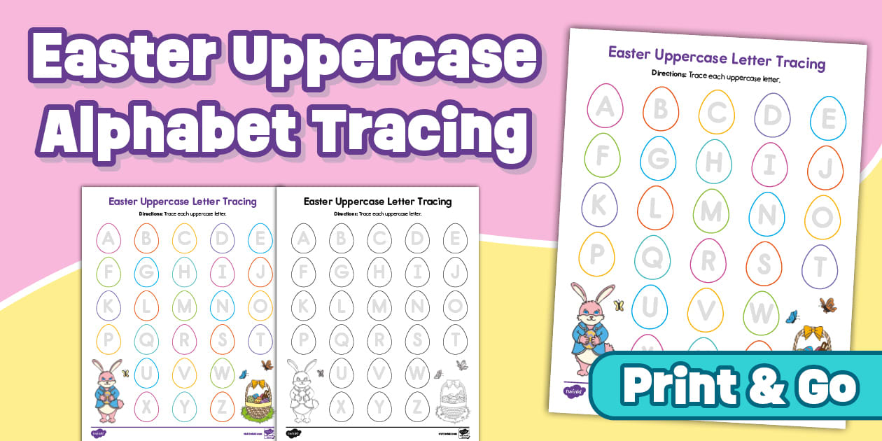Easter Uppercase Letter Tracing Worksheet for PreK-1st Grade