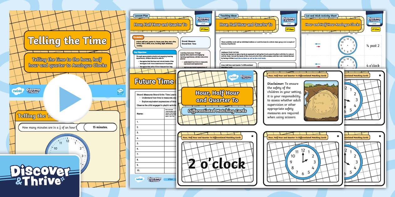 Hour, Half Hour and Quarter To Lesson Pack (teacher made)