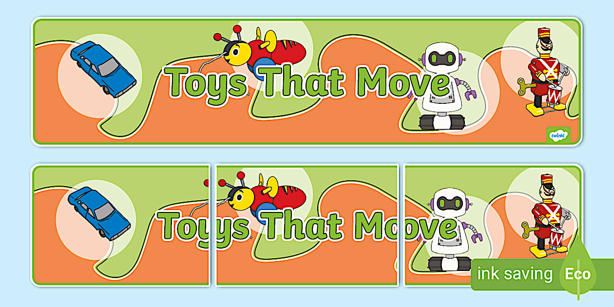 Toys That Move Display Banner - Twinkl - EYFS (teacher made)