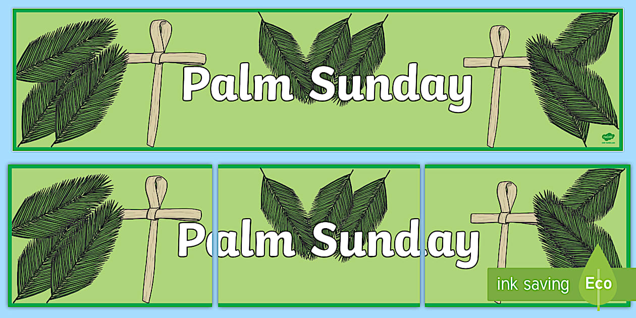 Black and White Palm Sunday Display Banner (teacher made)
