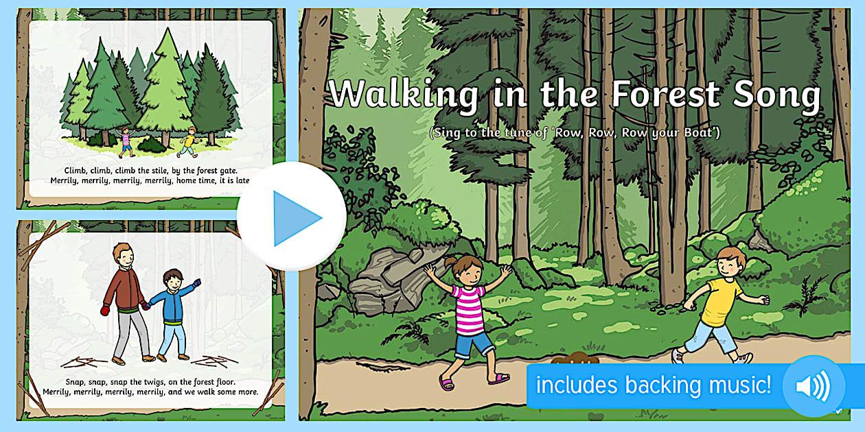 Walking in the Forest Song PowerPoint - Twinkl