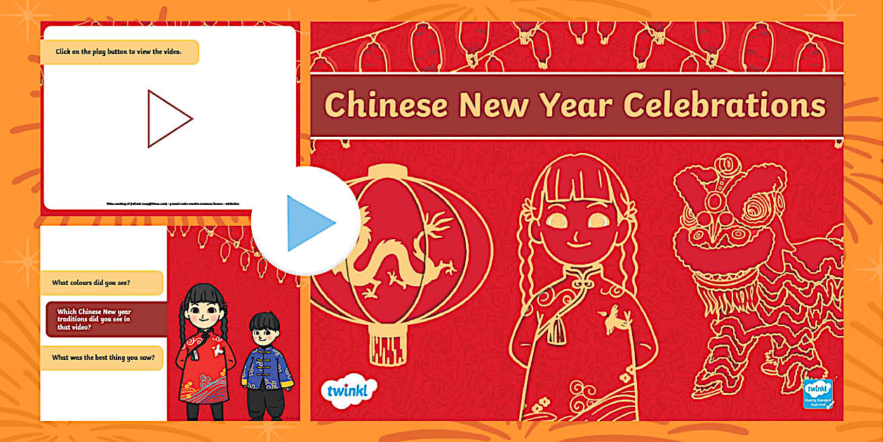 Chinese New Year Celebrations Videos PowerPoint - Twinkl