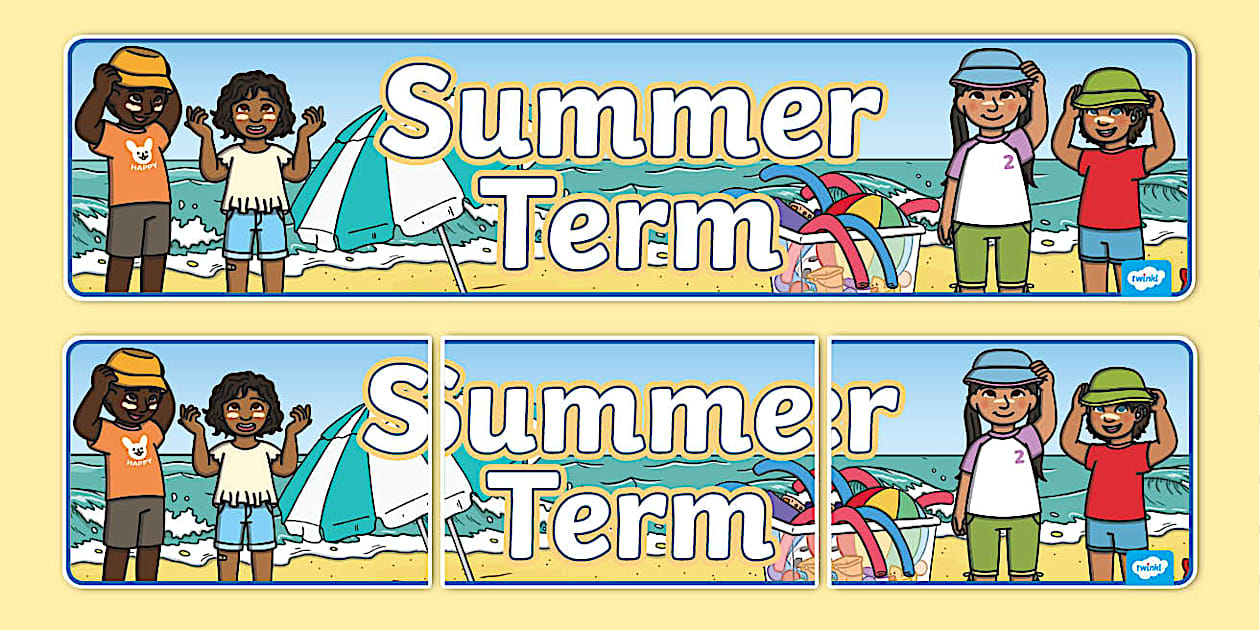 Summer Term Display Banner (Teacher-Made) - Twinkl