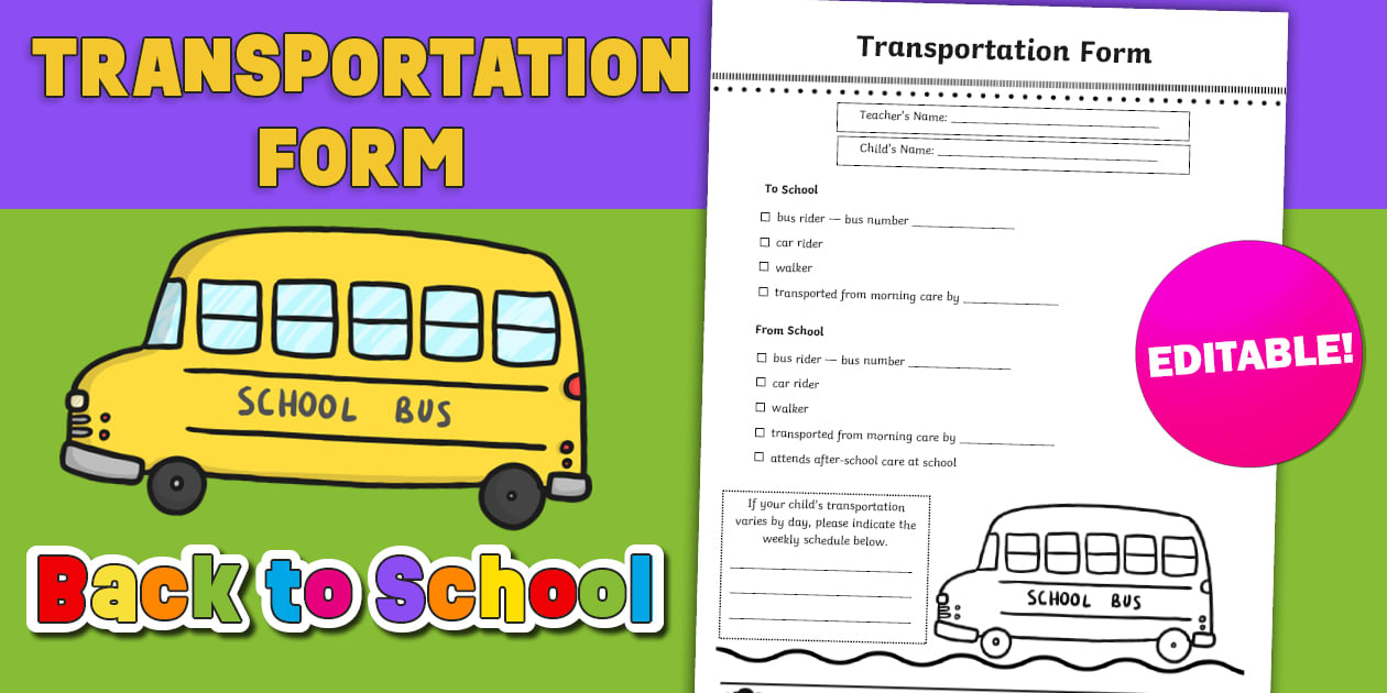 Editable Transportation Form | Back to School (teacher made)