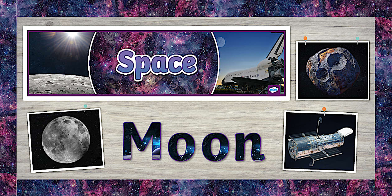 Space Photo Bulletin Board Pack (Lehrer gemacht) - Twinkl