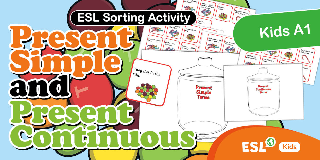 ESL Present Simple and Present Continuous Sorting [Kids, A1]
