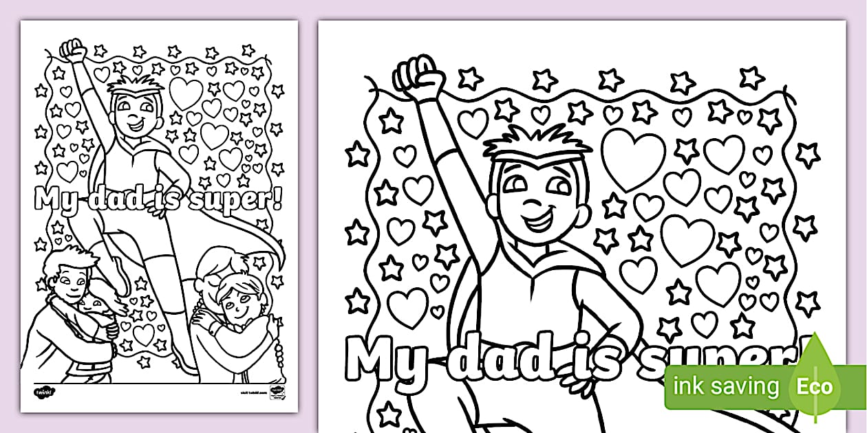 Super Dad Colouring Sheet (Hecho por educadores) - Twinkl