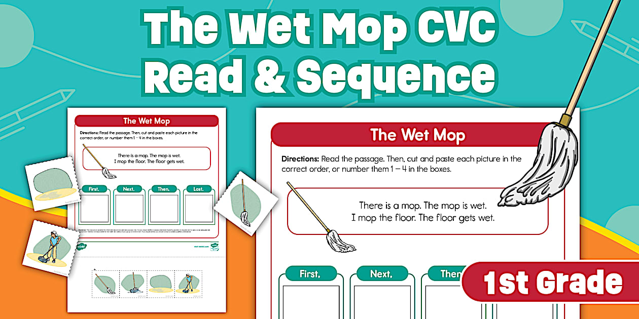 First Grade The Wet Mop CVC Read and Sequence Activity