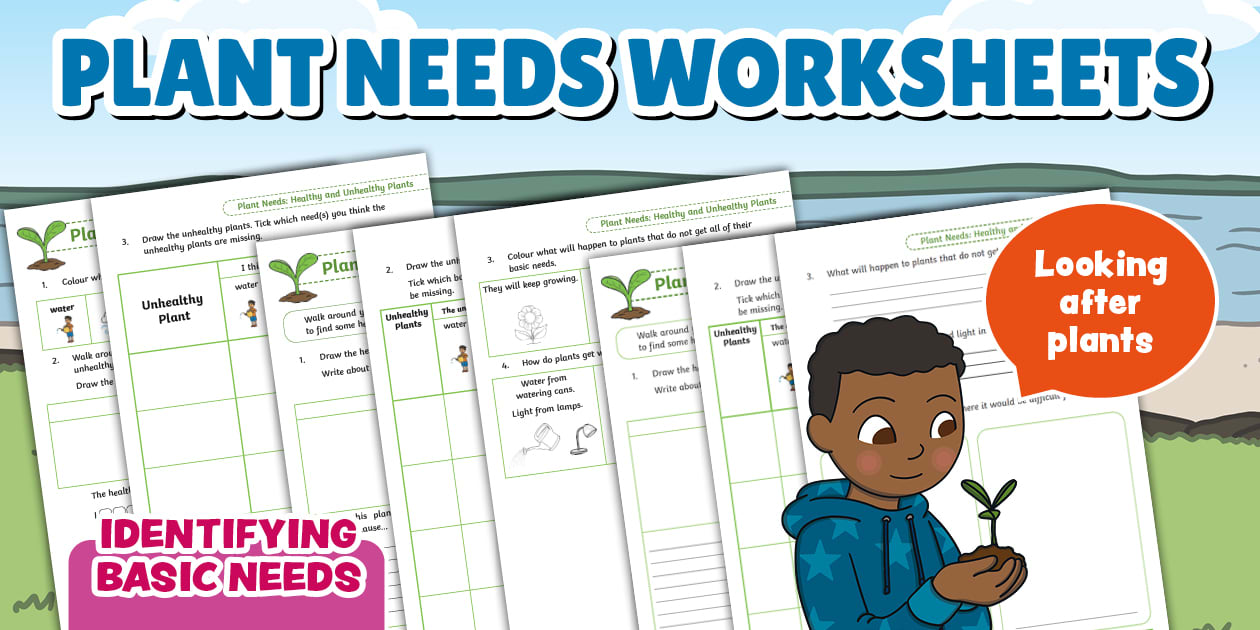 Plant Needs Worksheet Pack