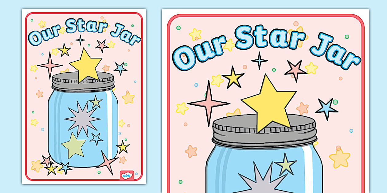 Our Star Jar Display Poster (teacher made) - Twinkl