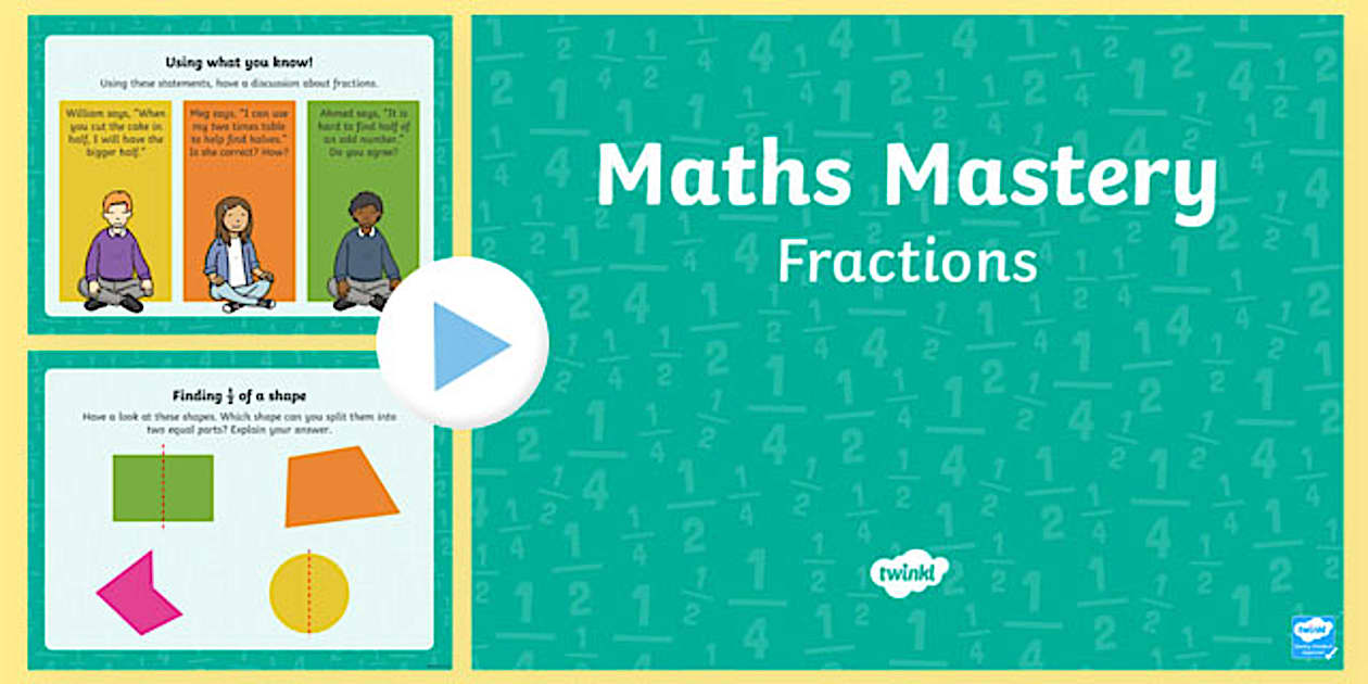 Year 1 Maths Mastery Fractions PowerPoint - Twinkl