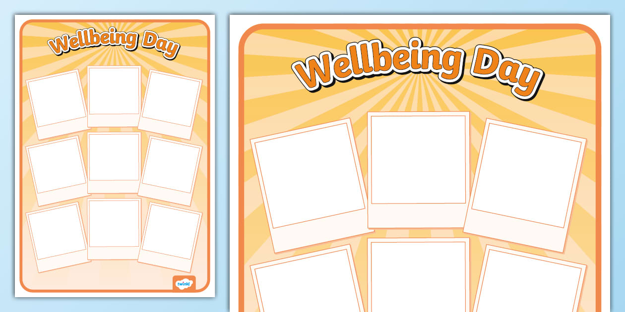 Wellbeing Day Photo Display Poster - Twinkl