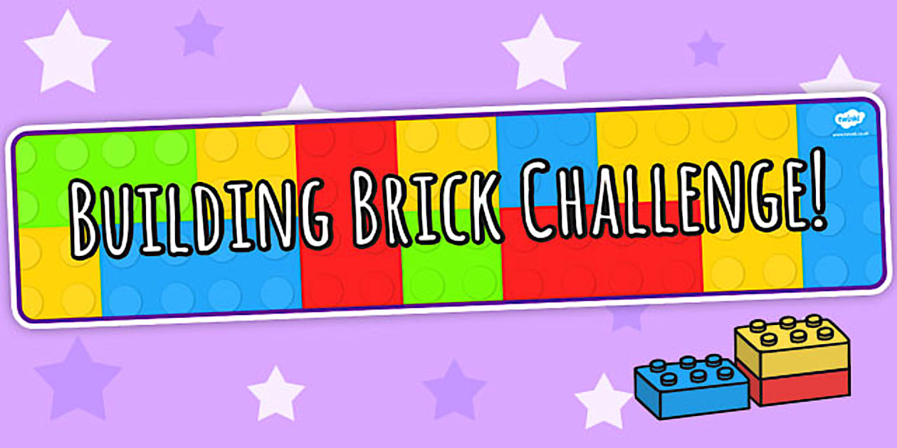 Building Brick Challenge Display Banner (teacher made)