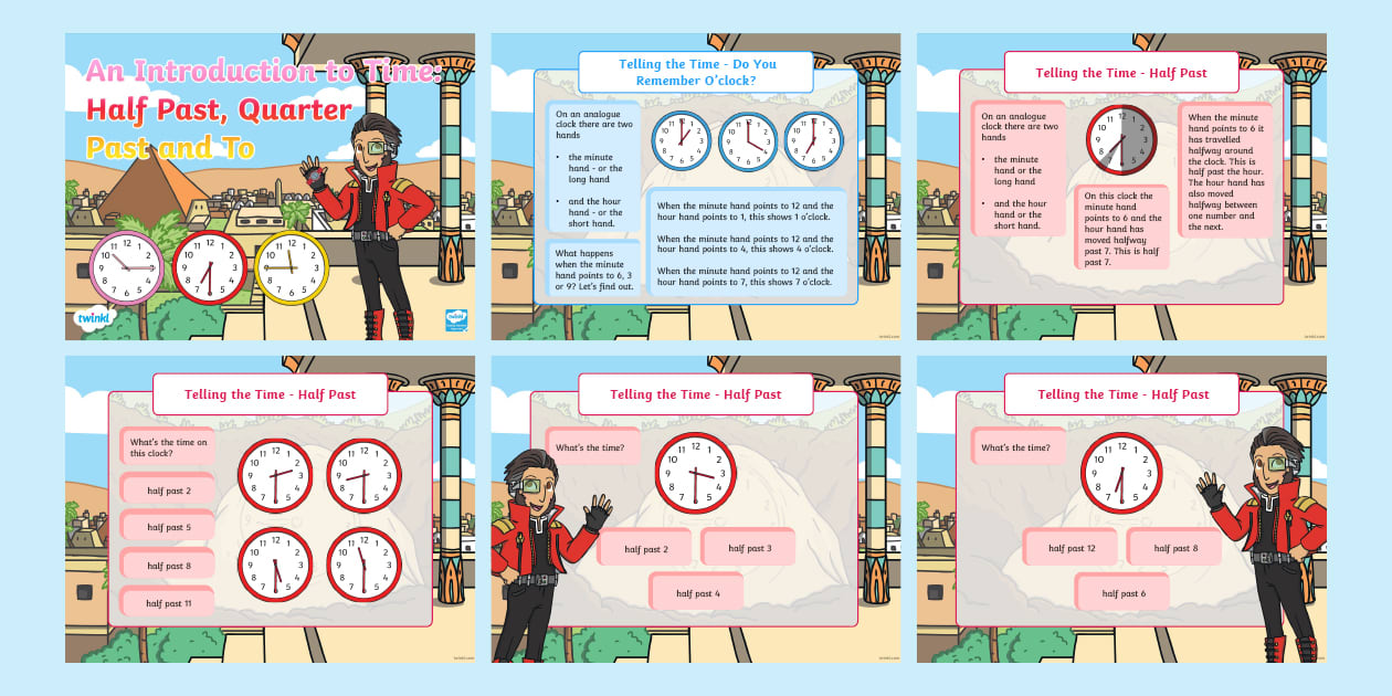 An Introduction to Time: Half Past, Quarter Past and To PowerPoint