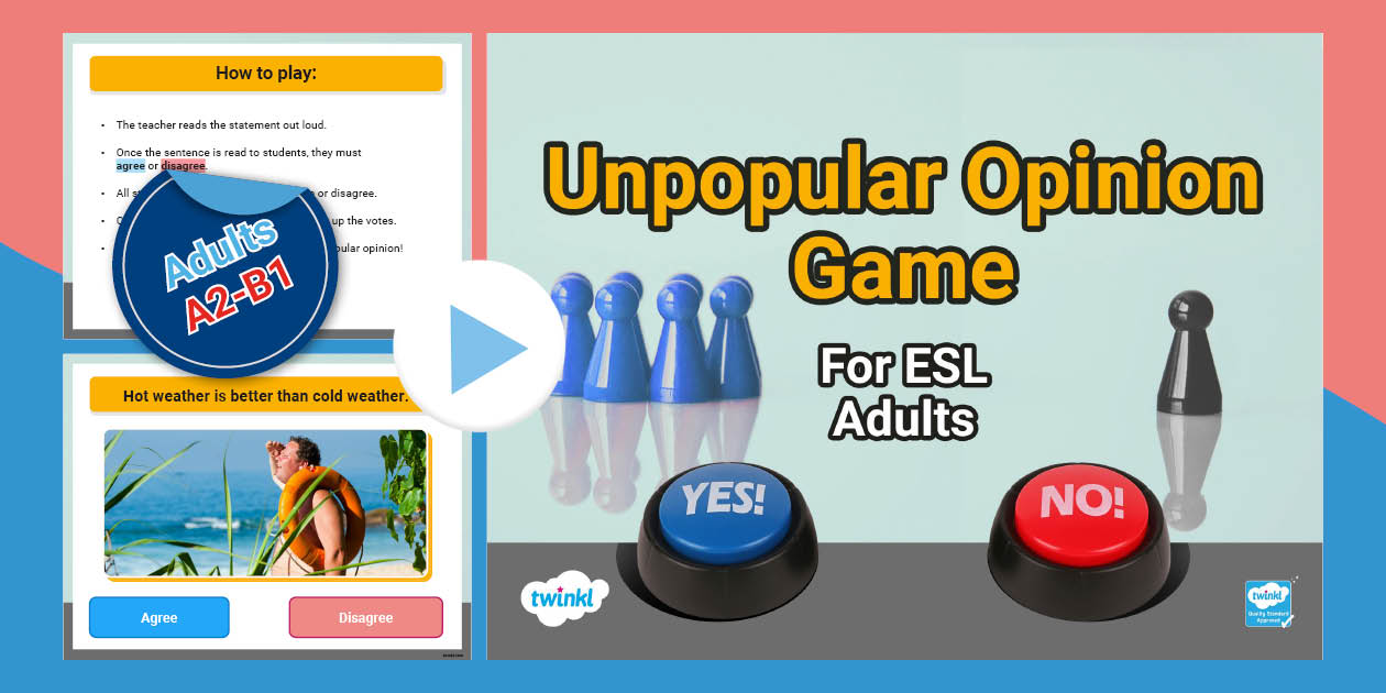 ESL Unpopular Opinion Game [Adults, A2-B1] (teacher made)