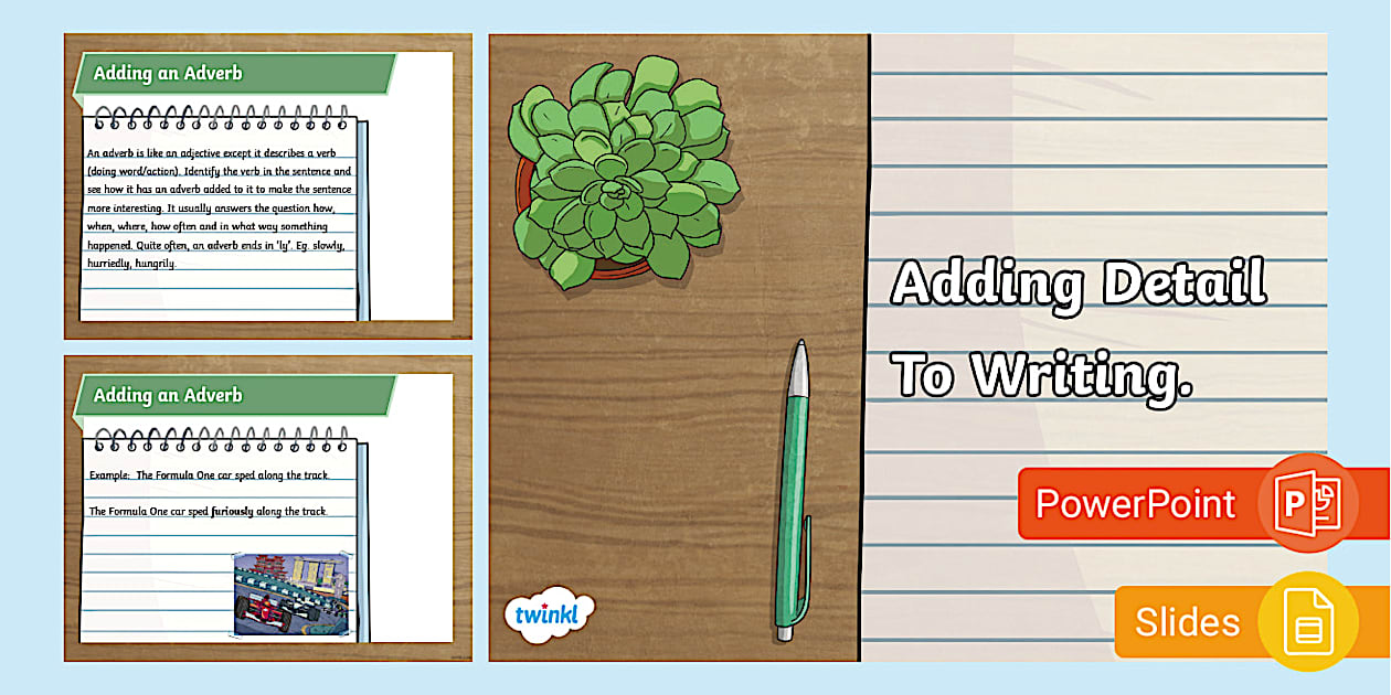 Adding Detail To Writing PowerPoint (teacher made) - Twinkl