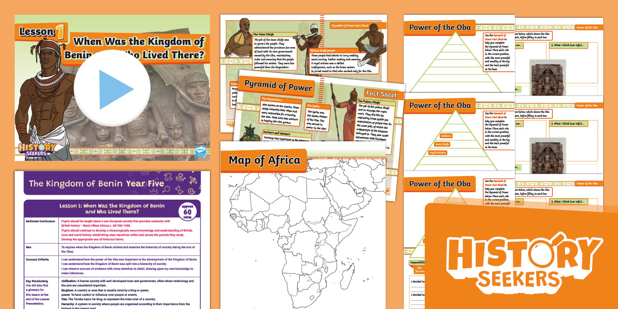 History Seekers: UKS2: The Kingdom of Benin Lesson 1 Discovering the ...