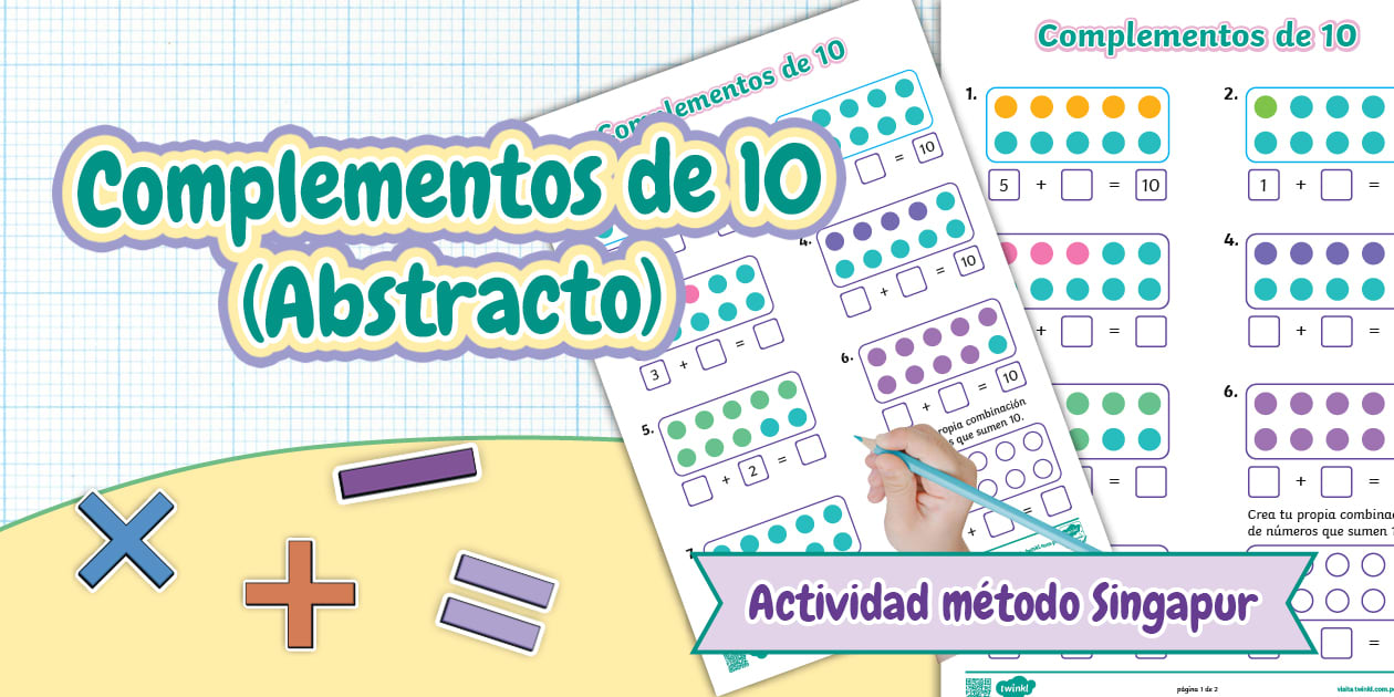 Actividad método Singapur: Complementos de 10 (Abstracto)