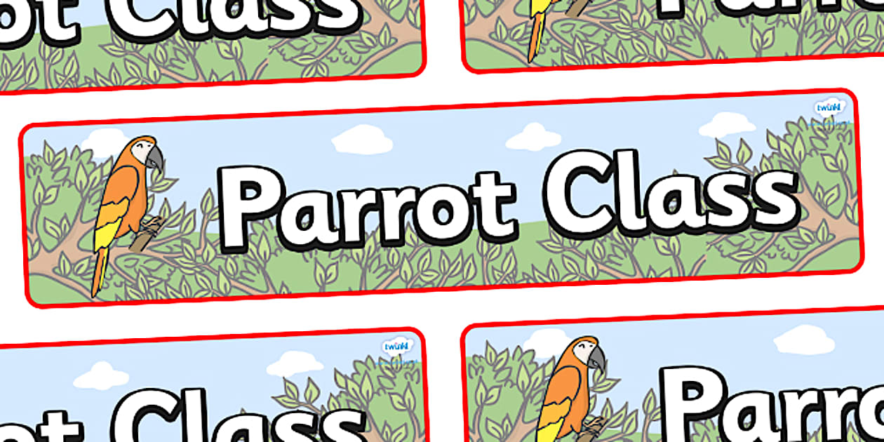 Parrot Themed Classroom Display Banner (teacher made)