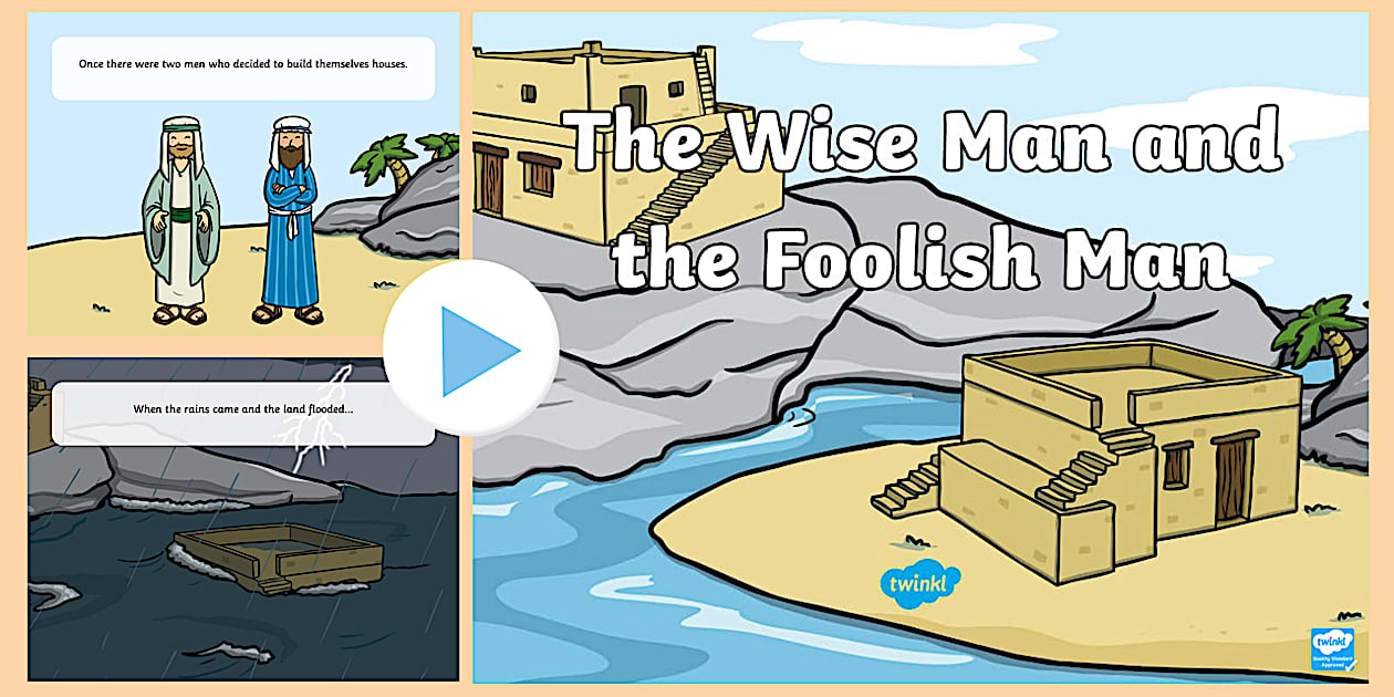 The Wise Man and the Foolish Man Bible Story for Kids