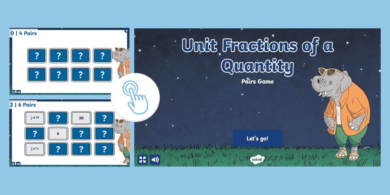 👉 Unit Fractions of a Quantity KS2 Maths Pairs Game