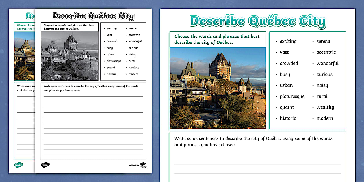 Describe Québec City Worksheet (Teacher-Made) - Twinkl