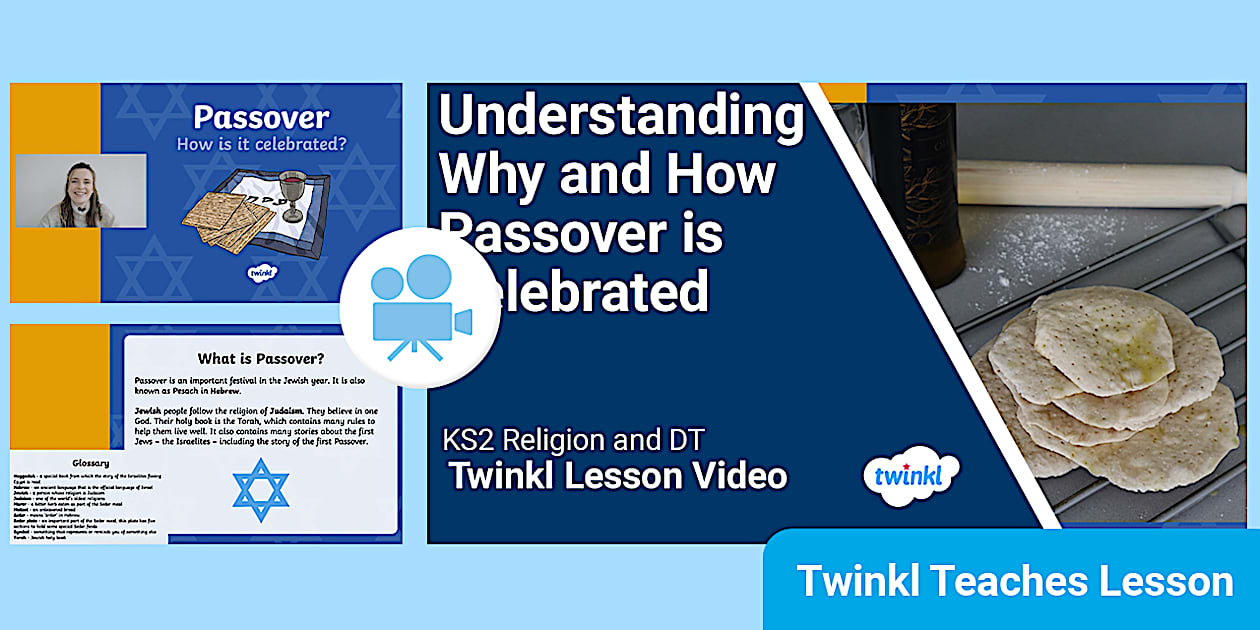 KS2 (Ages 7-11) Religion and DT: Passover: Video Lesson