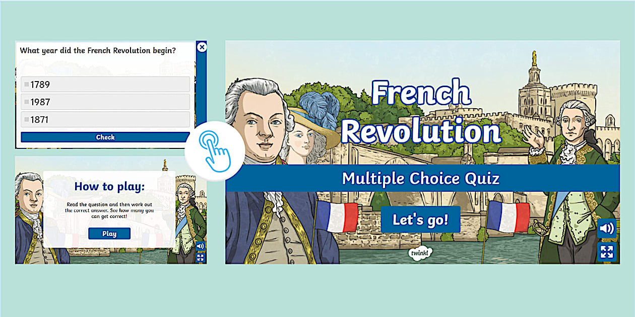 French Revolution Game | Interactive Quiz | Twinkl - Twinkl