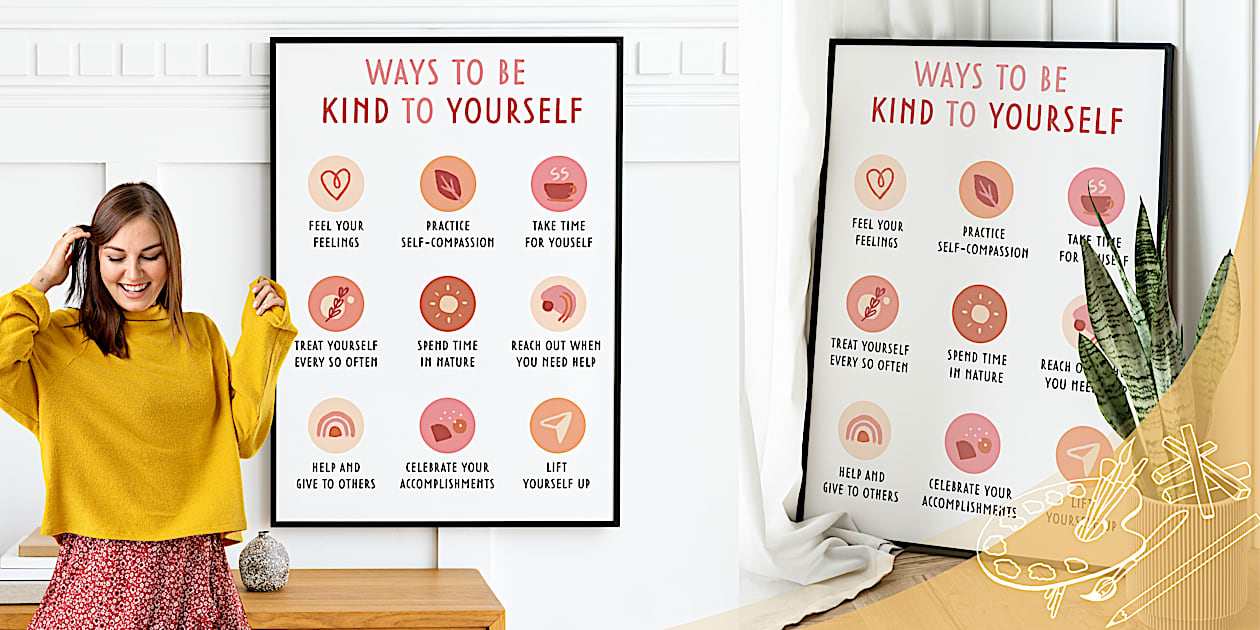 Ways to Be Kind to Yourself Self-Care Inspirational Poster