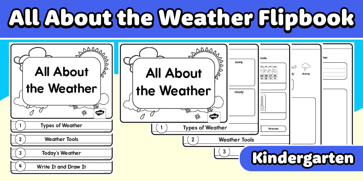 Kindergarten All About the Weather Flipbook