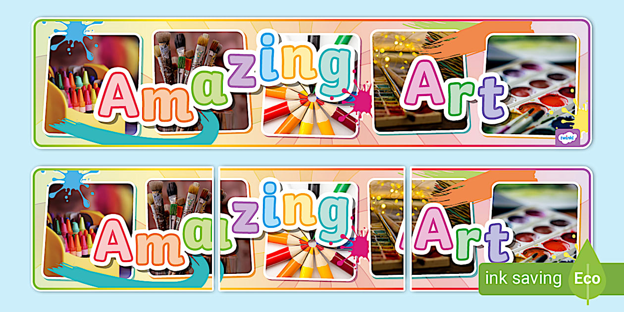Amazing Art Photo Display Banner (teacher made) - Twinkl